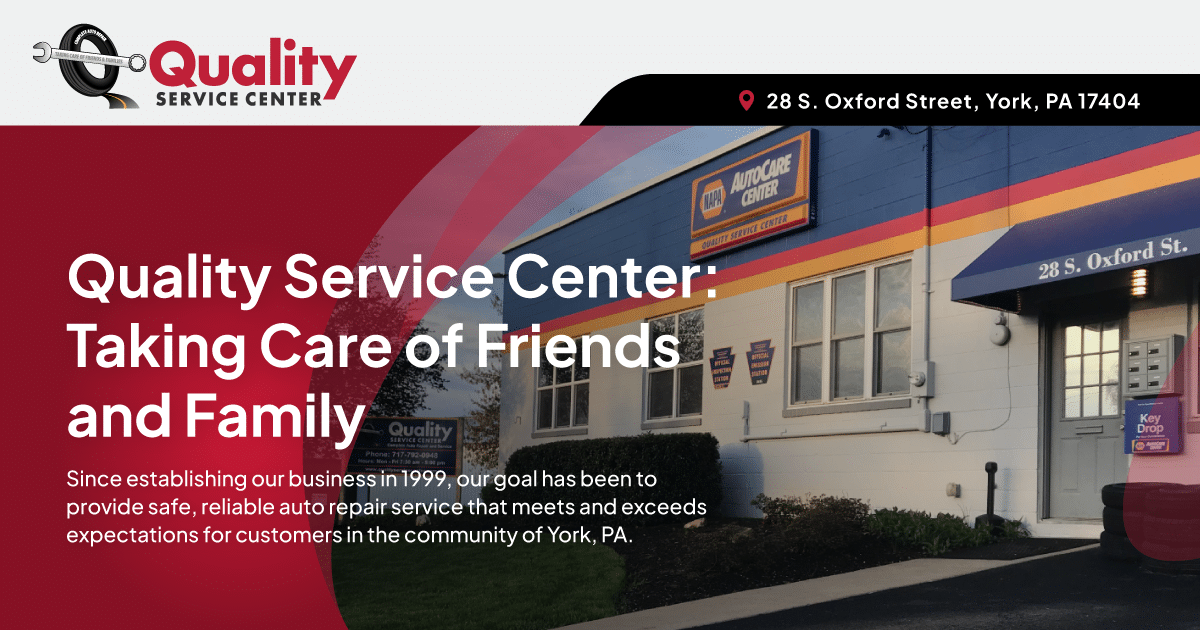 Quality Service Center | Your Trusted Auto Repair Shop In York, PA